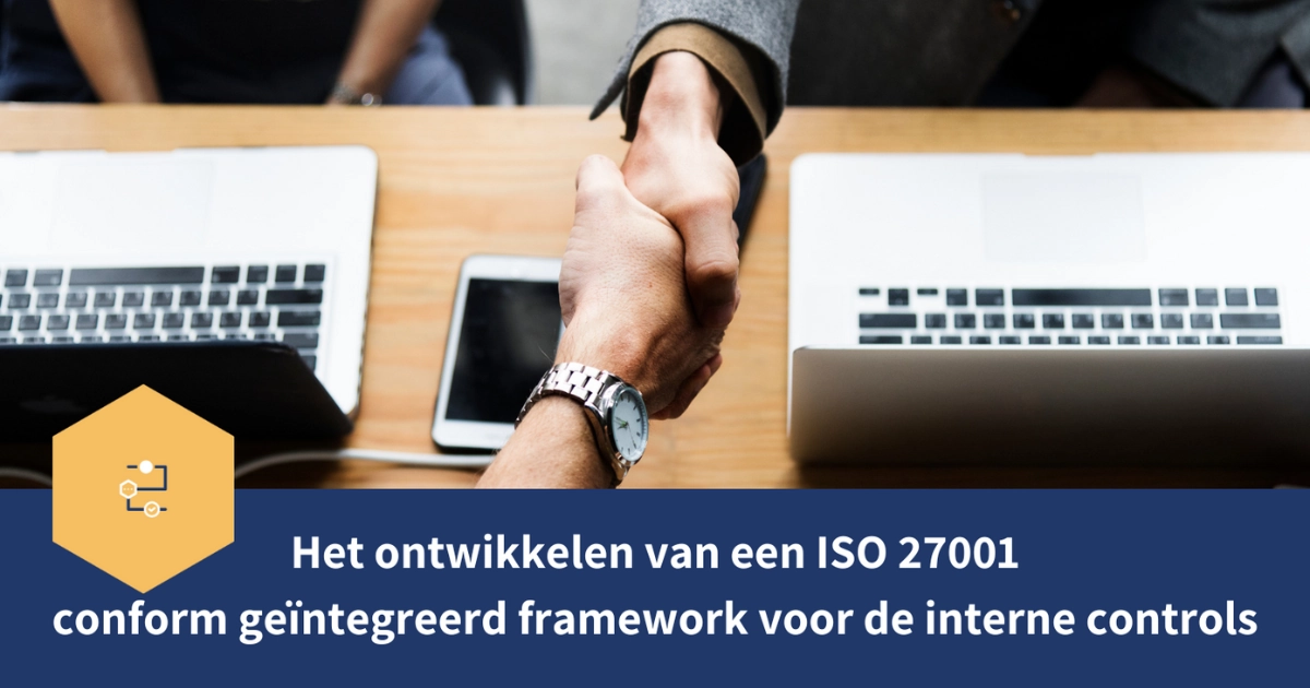 Developing an ISO 27001-compliant integrated framework for internal ...